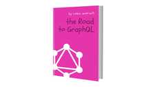 The Road to GraphQL [Book] - RWieruch